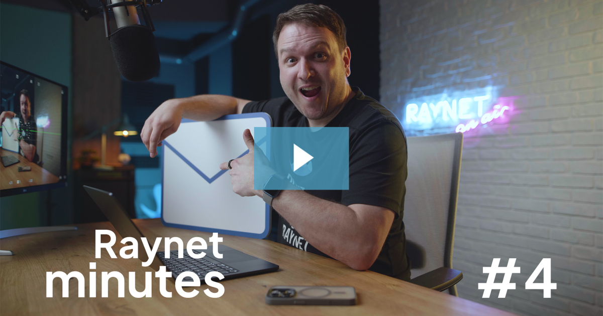 RAYNET | Raynet Minutes #4 — automatizace, AI a další vychytávky v inboxu